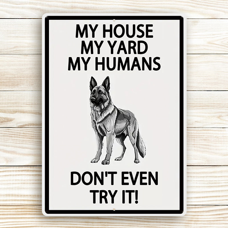 German Shepherds Dog Outdoor Metal Sign, Yard Warning Sign - My House ...
